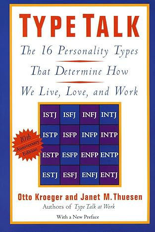 Type Talk: The 16 Personality Types: The 16 Personality Types That ...